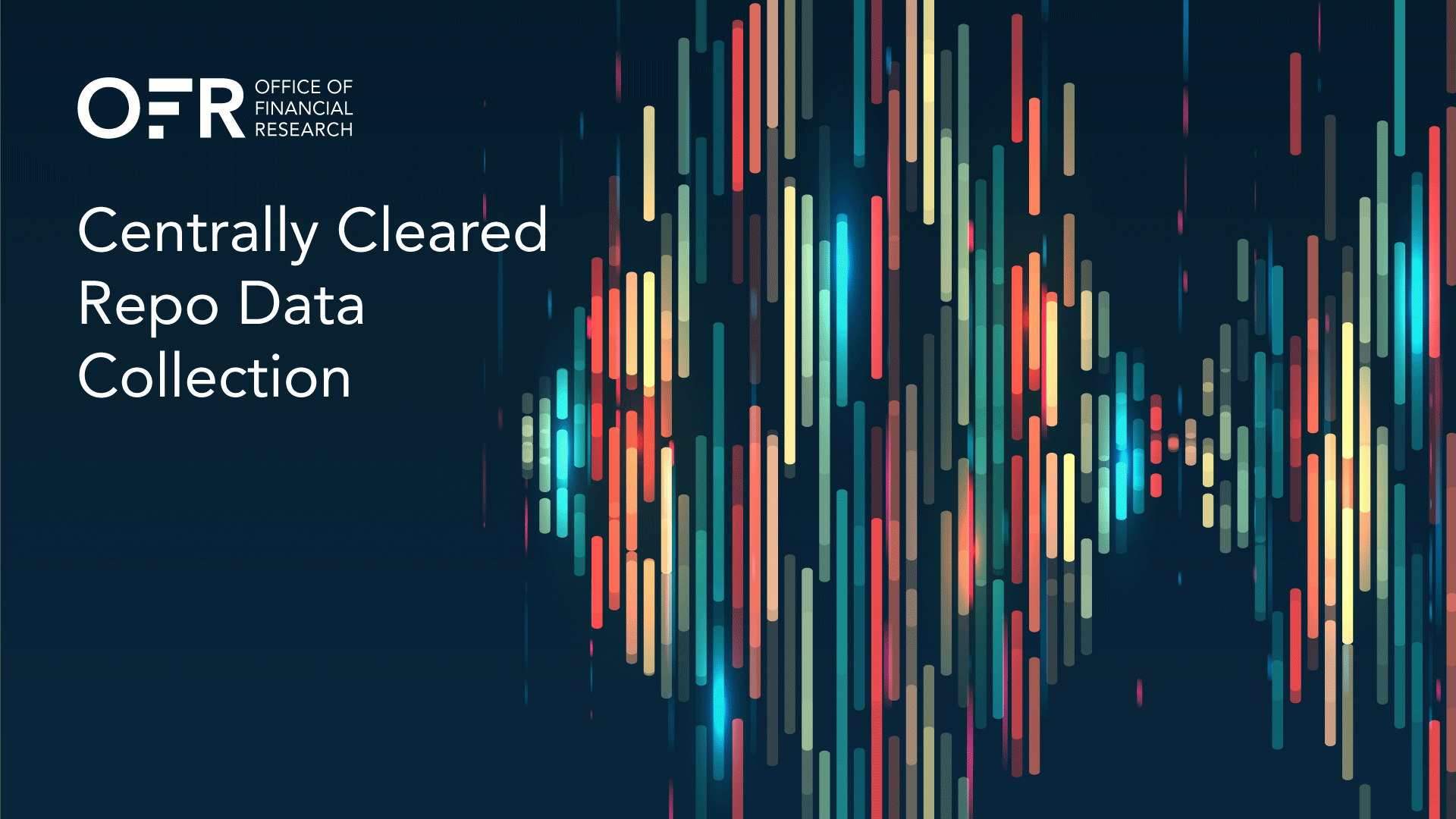 Centrally Cleared Repo Data Collection | Office of Financial Research