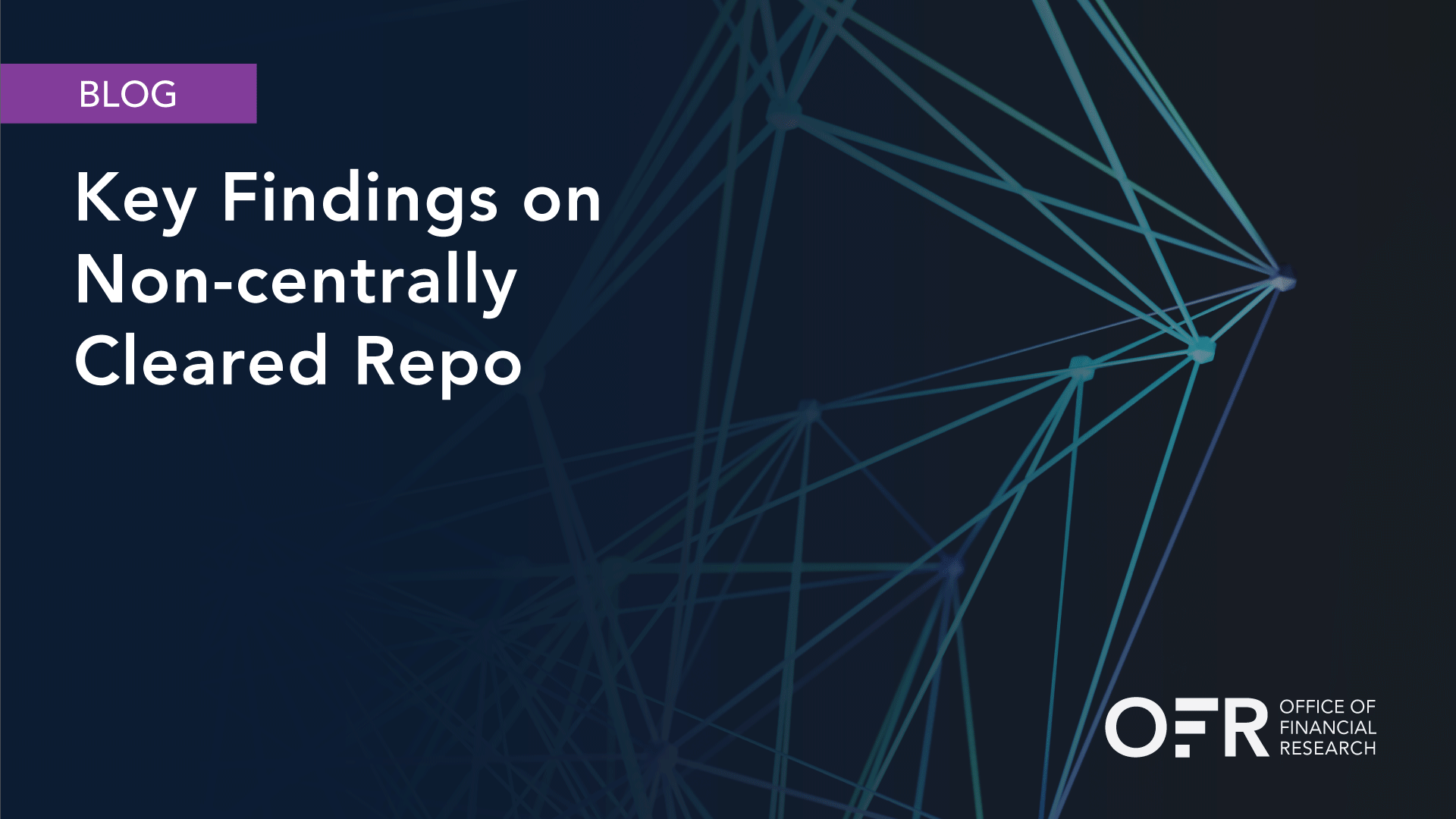 Why Is So Much Repo Not Centrally Cleared? | Office of Financial Research